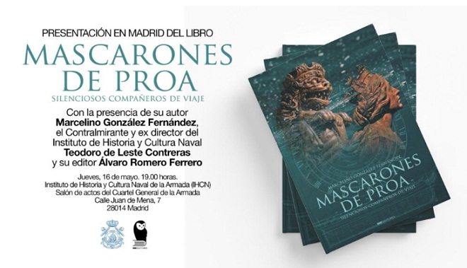 Presentación del libro “Mascarones de proa. Silenciosos compañeros de ...